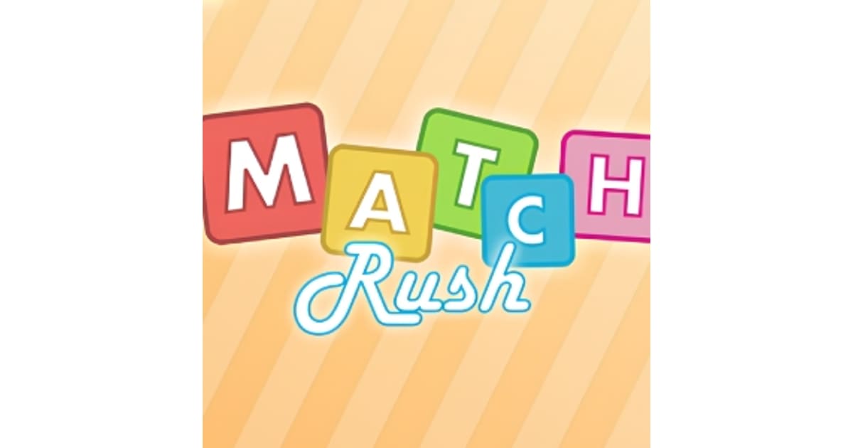 Match Rush - Play Match Rush Game on Yiv.Com