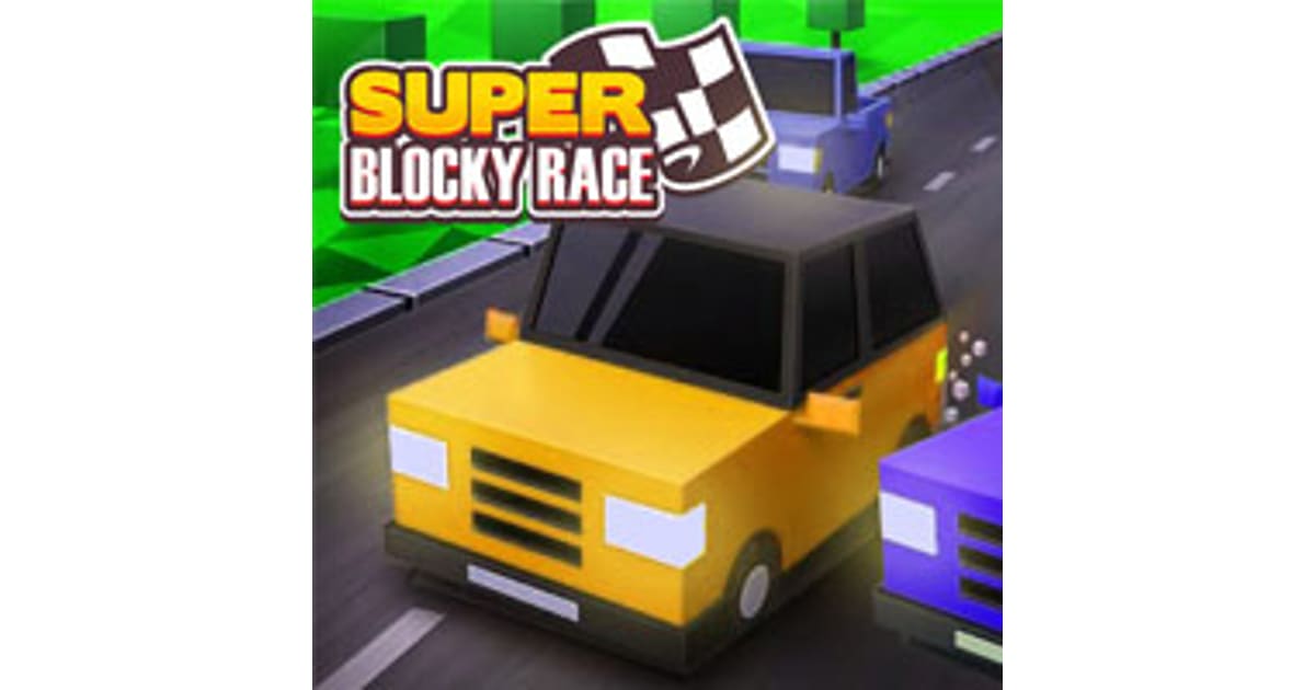 Super Blocky Race - Play Now For Free